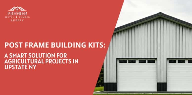 Post Frame Building Kits: A Smart Solution for Agricultural Projects in ...